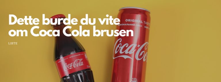 Sukkerinnhold i cola: Alt du trenger å vite - Smart Kjøkken